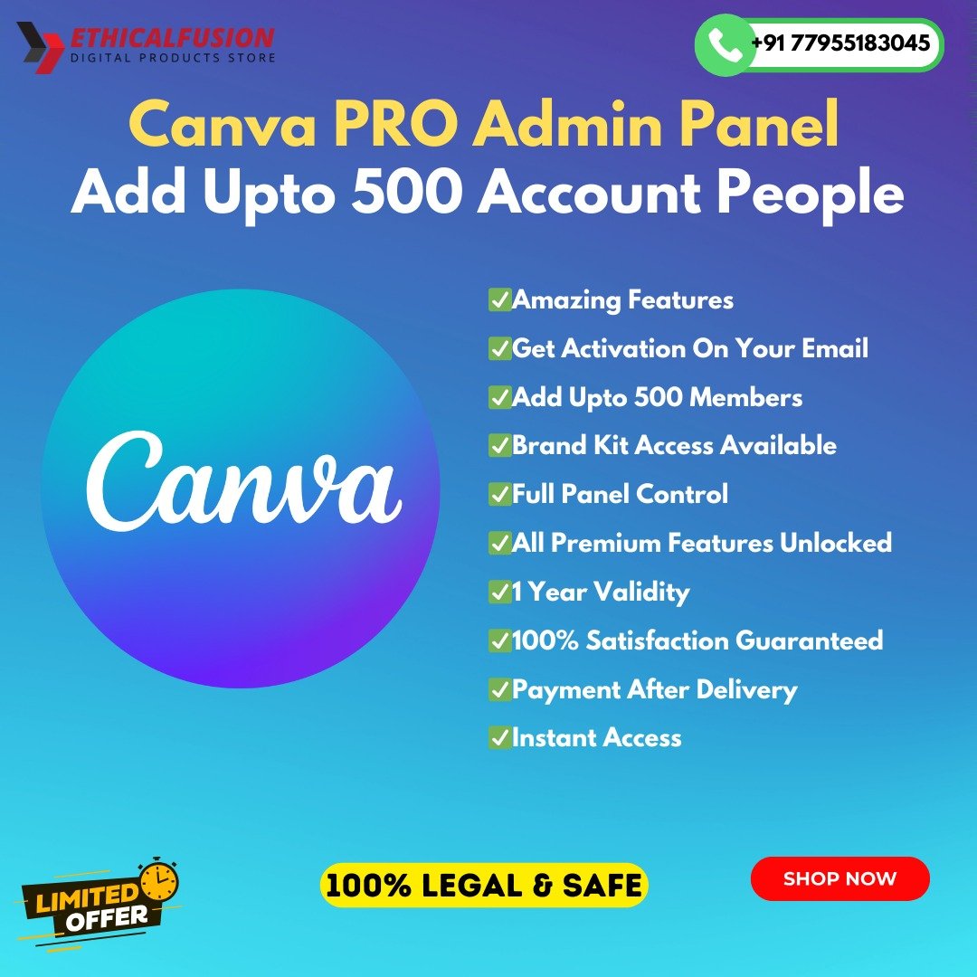 Canva Pro Admin Panel [Lifetime] 1Year Warrenty] – EthicalFusion ...